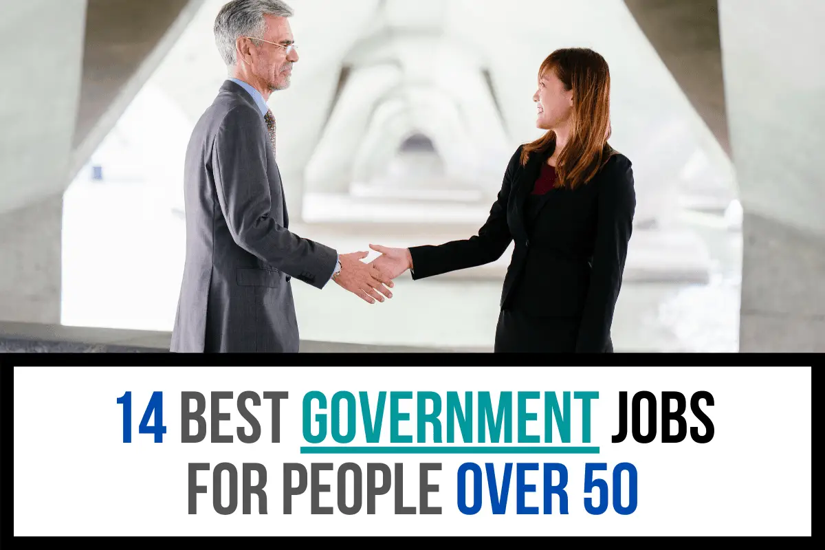 14 Best Government Jobs for People Over 50 in 2020 - Aging Greatly