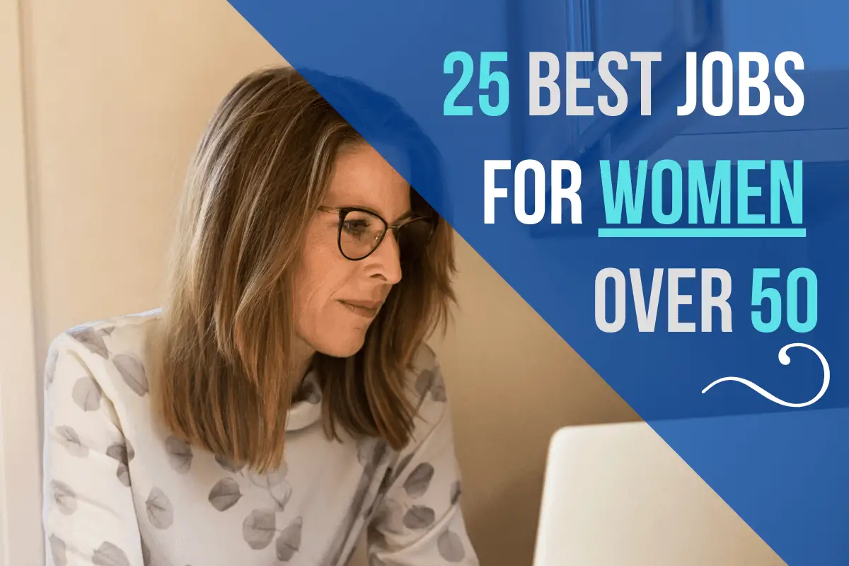 25 Best Jobs for Women Over 50 in 2020 - Aging Greatly