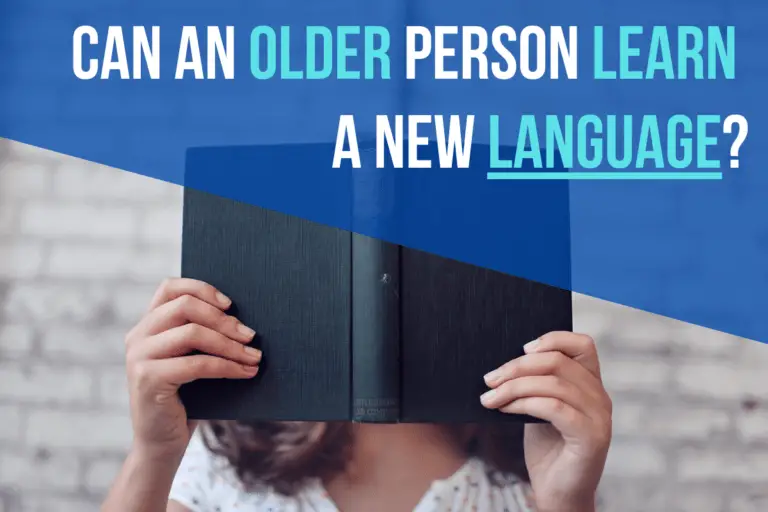 Can An Older Person Learn A New Language 2020 Aging Greatly